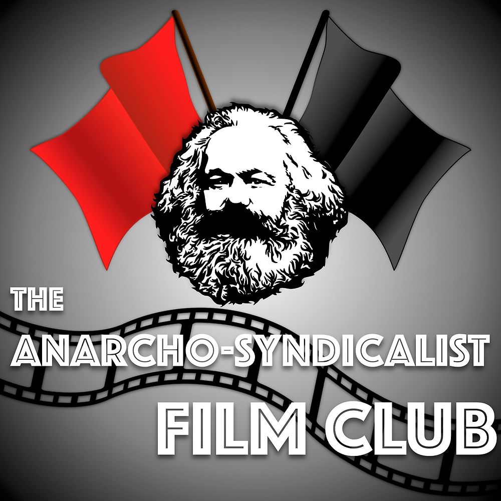 ‎Anarcho-Syndicalist Film Club’s profile • Letterboxd
