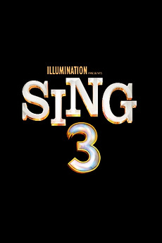 ‎Sing 3 • Film + cast • Letterboxd