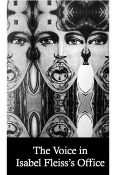 ‎The Voice in Isabel Fleiss's Office directed by Jim Haverkamp • Film ...