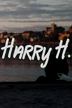 ‎Harry H. (1978) directed by Jan Halldoff • Film + cast • Letterboxd