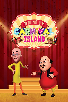 ‎Motu Patlu in Carnival Island (2015) • Film + cast • Letterboxd