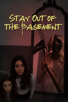 ‎Stay Out of the Basement (2023) directed by Ryan Callaway • Reviews ...