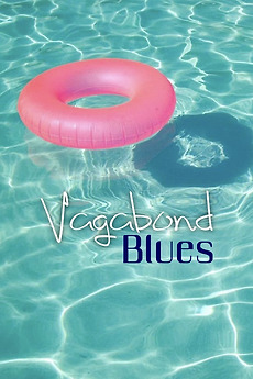 ‎Vagabond Blues directed by Johannas R. Hickel • Film + cast • Letterboxd
