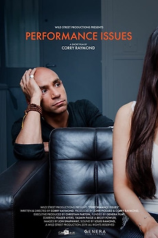 ‎Performance Issues (2019) directed by Corry Raymond • Reviews, film ...