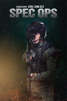 ‎Spec Ops (2020) directed by Azril Zaim Aziz • Film + cast • Letterboxd