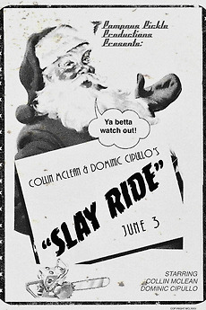 ‎Slay Ride (2022) directed by Collin McLean, Dominic Cipullo • Film ...