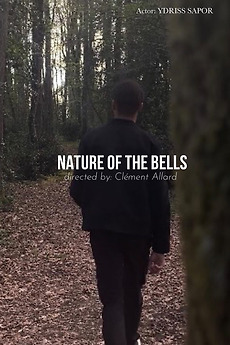 ‎Nature of the bells (2023) directed by Clement Allard • Reviews, film ...