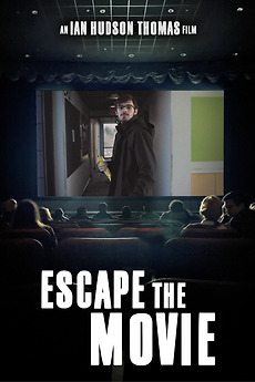 ‎Escape the Movie (2022) directed by Ian Hudson Thomas • Reviews, film ...