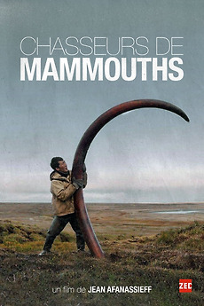 ‎Mammoth Hunter (2005) directed by Jean Afanassieff • Film + cast ...