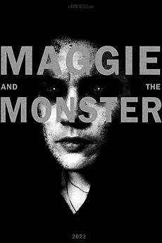 ‎Maggie and the Monster (2023) directed by Justin Suttles • Reviews ...