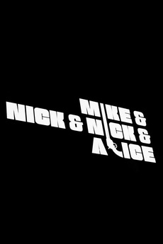 ‎Mike & Nick & Nick & Alice directed by BenDavid Grabinski • Film ...