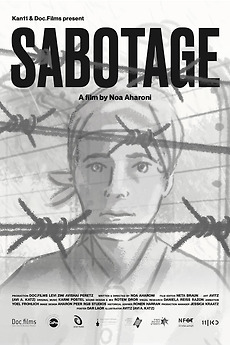 ‎Sabotage (2022) directed by Noa Aharoni • Reviews, film + cast ...