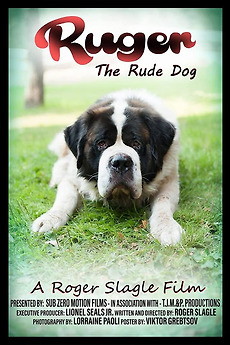 ‎Ruger the Rude Dog • Film + cast • Letterboxd