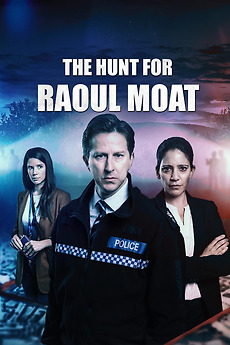 ‎The Hunt for Raoul Moat (2023) directed by Gareth Bryn • Reviews, film ...