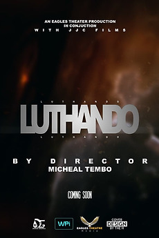 ‎LUTHANDO (2023) directed by Michael Tembo • Film + cast • Letterboxd