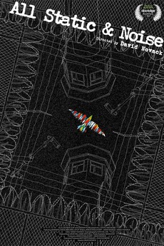 ‎All Static & Noise (2023) directed by David Novack • Reviews, film ...