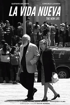 ‎The New Life (2023) directed by David Herrera • Reviews, film + cast ...