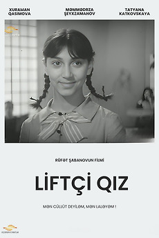 ‎The lift girl (1966) directed by Rufat Shabanov • Reviews, film + cast ...