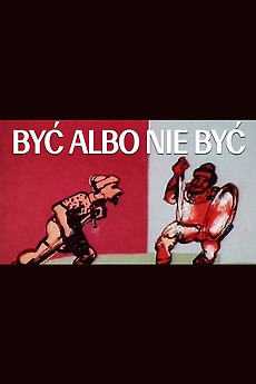 ‎Być albo nie być (1979) directed by Bogdan Nowicki • Reviews, film ...