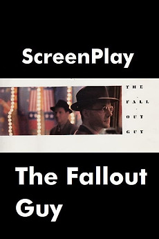 ‎The Fallout Guy (1991) directed by Paul Tickell • Film + cast • Letterboxd