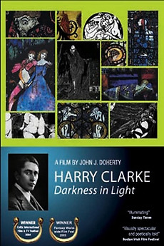‎Harry Clarke: Darkness in Light directed by John J. Doherty • Film + cast • Letterboxd