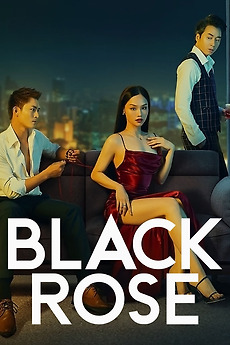 ‎Black Rose (2023) directed by Thắng Vũ • Reviews, film + cast • Letterboxd