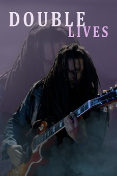 ‎Double Lives (2019) directed by Sant Bennn • Film + cast • Letterboxd