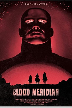 ‎Blood Meridian directed by John Hillcoat • Film + cast • Letterboxd