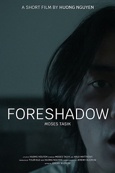 ‎Foreshadow (2023) directed by Huong Nguyen (Hailey) • Reviews, film + cast • Letterboxd