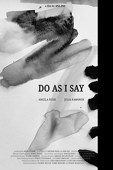 ‎Do As I Say directed by Ana Pio • Film + cast • Letterboxd