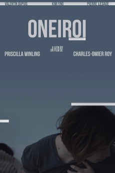 ‎Oneiroi (2019) directed by Priscilla Winling, Charles-Omier Roy ...