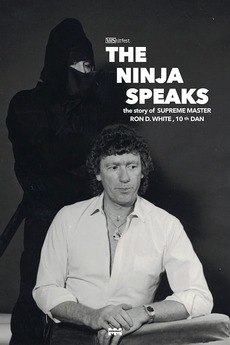 ‎The Ninja Speaks: The Story of Ron D. White (2023) directed by Levi ...