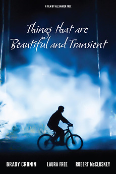 ‎Things that are Beautiful and Transient directed by Alexander Free ...