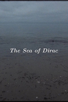 ‎The Sea of Dirac (2024) directed by Niklas Lipski • Film + cast ...