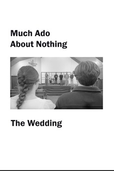 ‎Much Ado About Nothing: The Wedding (2023) directed by Seth Grafton ...