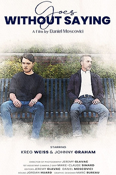‎Goes Without Saying directed by Daniel Moscovici • Film + cast ...