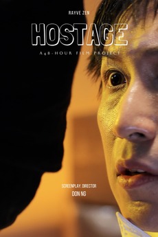 ‎Hostage (2018) directed by Don Ng • Film + cast • Letterboxd