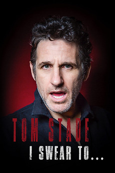 ‎Tom Stade: I Swear To... (2019) directed by Kenny Cavey • Film + cast ...