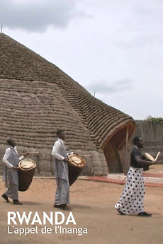 ‎Rwanda, l'appel de l'Inanga (2021) directed by Chloé Henry-Biabaud ...