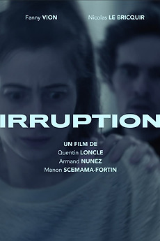 ‎Irruption (2023) directed by Manon SCEMAMA-FORTIN • Reviews, film ...