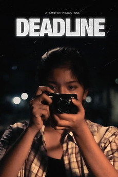 ‎DEADLINE (2023) directed by Deivid Allan Encarnacion • Film + cast • Letterboxd