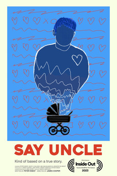 ‎Say Uncle (2022) directed by James Cooper • Reviews, film + cast • Letterboxd