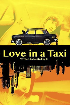 ‎Love in a Taxi (2023) directed by Rupesh Paul • Film + cast • Letterboxd