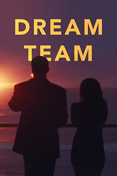 ‎Dream Team (2024) directed by Lev Kalman, Whitney Horn • Reviews, film + cast • Letterboxd