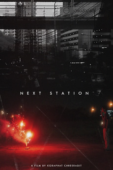 ‎Next Station (2023) directed by Koraphat Cheeradit • Reviews, film ...