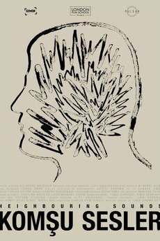 ‎Neighboring Sounds (2022) directed by Ali Kivanç Güldürür • Film ...