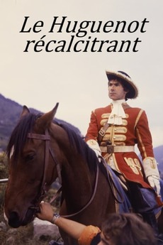 ‎Le Huguenot récalcitrant (1969) directed by Jean L'Hôte • Film + cast ...