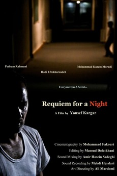 ‎Requiem for a Night (2013) directed by Yousef Kargar • Film + cast ...