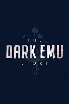 ‎The Dark Emu Story (2023) directed by Allan Clarke • Reviews, film ...