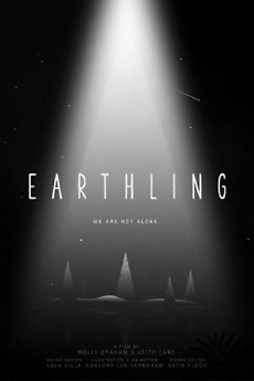 ‎Earthling directed by Keith Lane, Molly Graham • Film + cast • Letterboxd